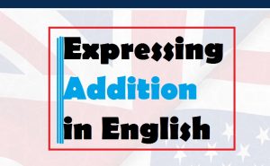 Expressing Addition in English (EFL/ESL English speaking lessons)
