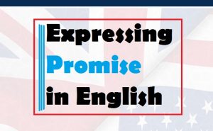 Expressing A Promise in English (EFL/ESL English Speaking Lessons)
